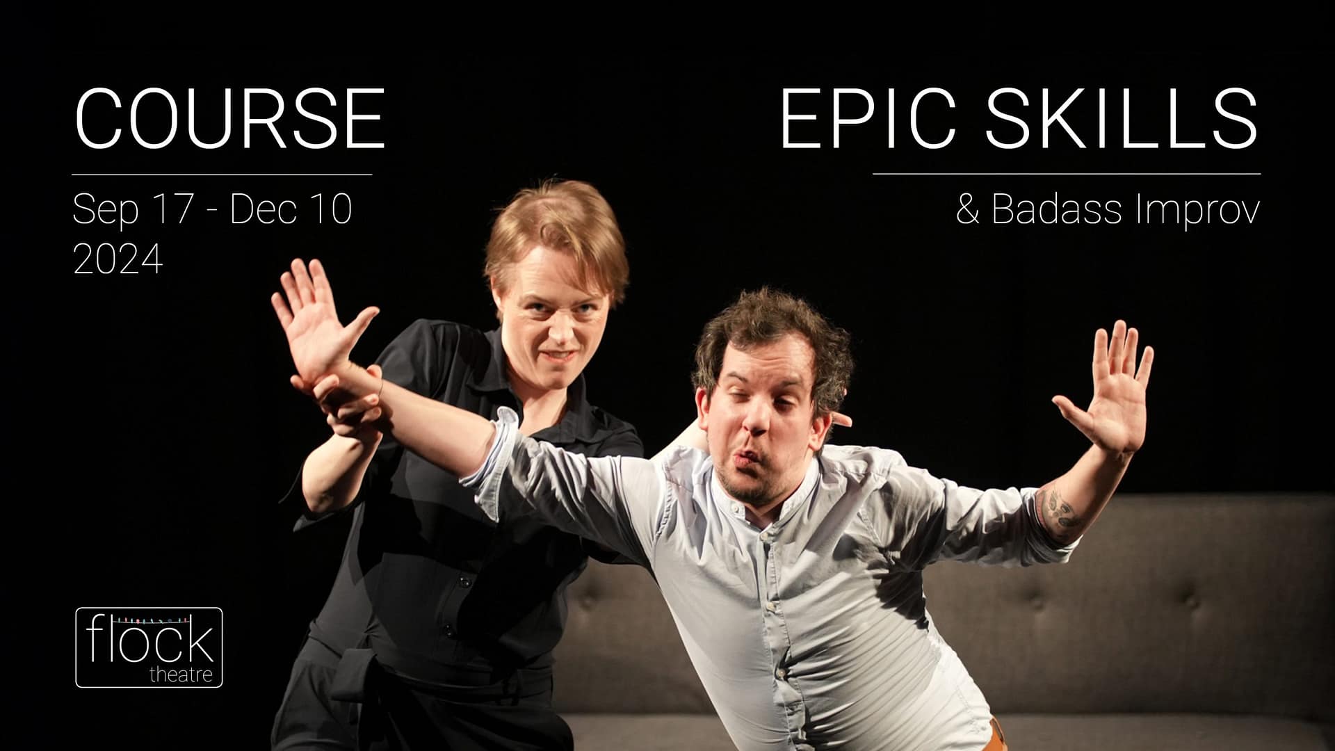 Epic Skills & Badass Improv | Flock Theatre